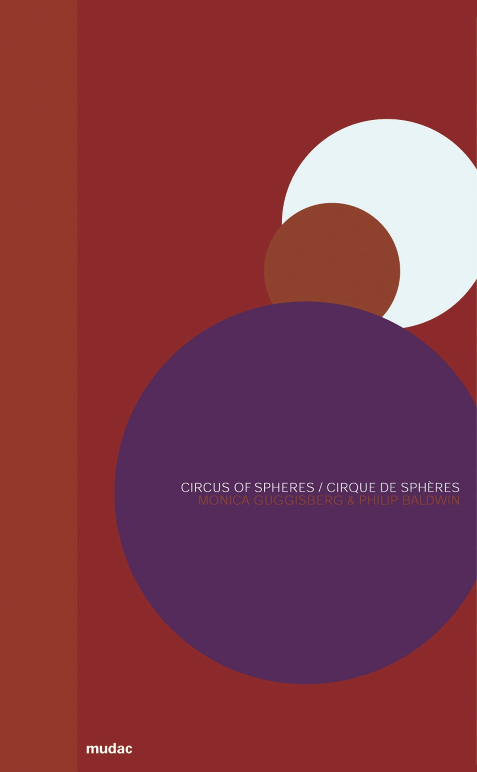 Circus of Spheres | Cirque de sphères - 5 Continents Editions