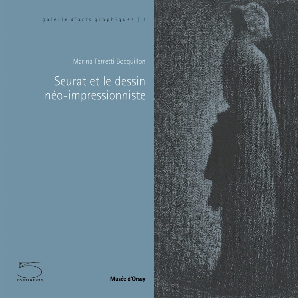 Seurat et le dessin néo-impressionniste - 5 Continents Editions