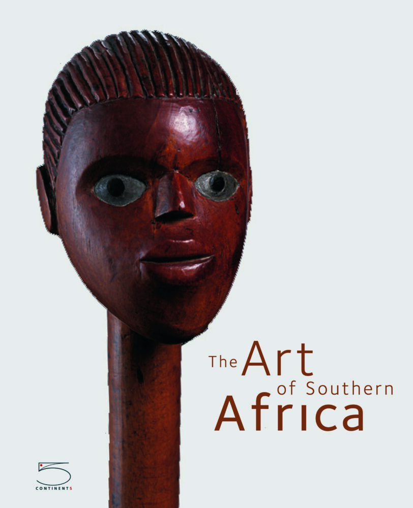 The Art of Southern Africa - 5 Continents Editions